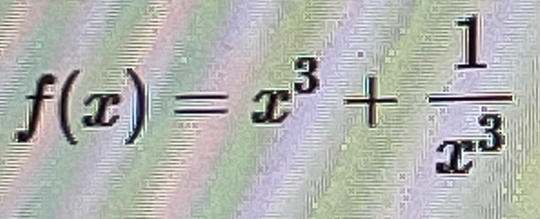 Solved Take the first and second derivative(x)=x3+1x3 | Chegg.com