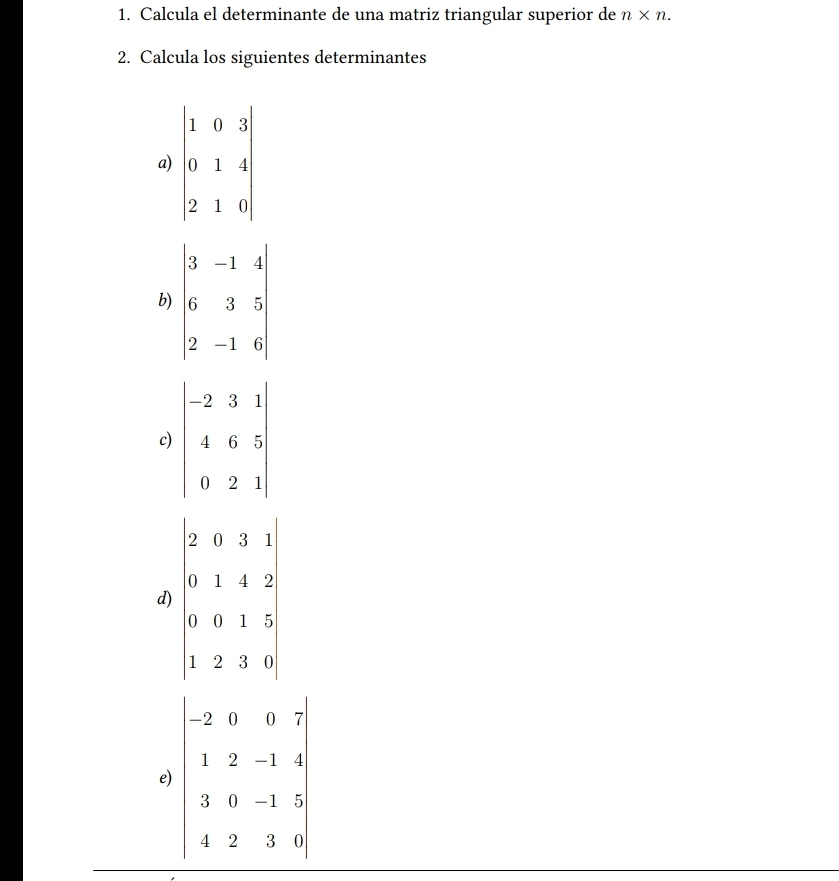 Solved Calcula el determinante de una matriz triangular | Chegg.com