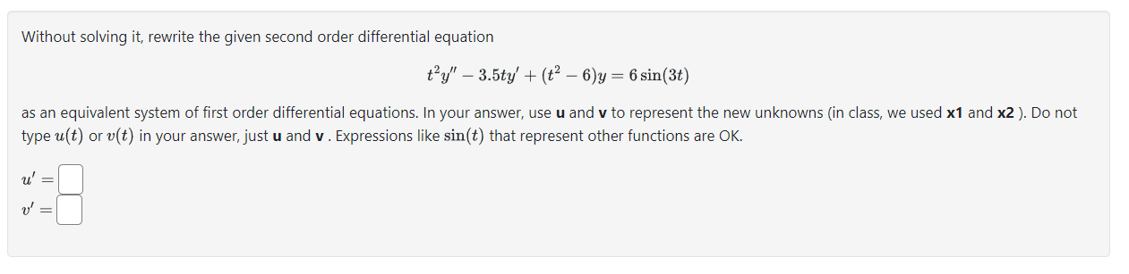Solved Without solving it, ﻿rewrite the given second order | Chegg.com
