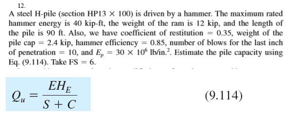 Solved A steel H-pile (section HP13 ×100 ) ﻿is driven by a | Chegg.com