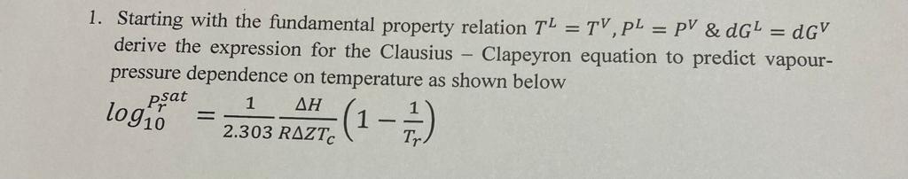 Solved 1. Starting with the fundamental property relation | Chegg.com