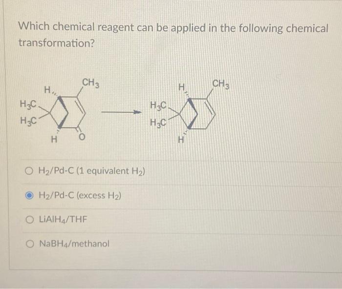 Solved Which chemical reagent can be applied in the | Chegg.com