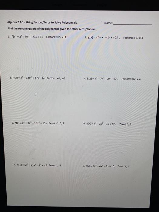 Solved Algebra 2 AC - Using Factors/Zeros to Solve | Chegg.com