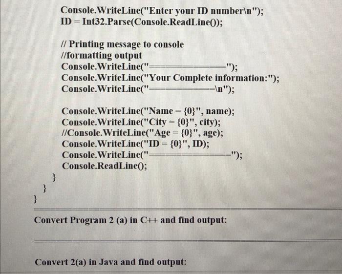 Solved Program 2 (a) in C# using System; namespace Program2 | Chegg.com