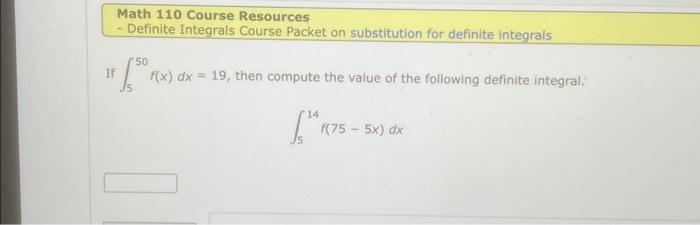 Solved ∫550f(x)dx=19, then compute the value of the | Chegg.com