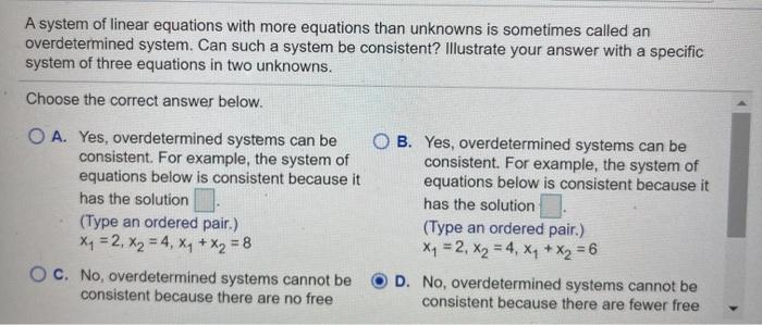 Solved A system of linear equations with more equations than | Chegg.com
