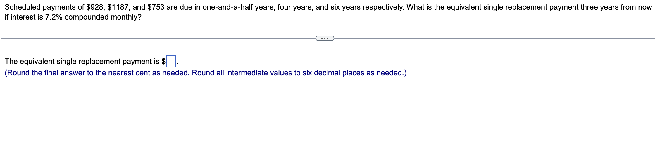 Solved Scheduled payments of \( \$ 928, \$ 1187 \), ﻿and | Chegg.com