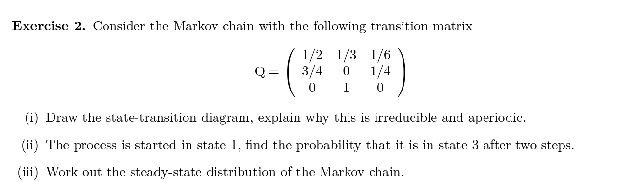 Solved Exercise 2. ﻿Consider the Markov chain with the | Chegg.com