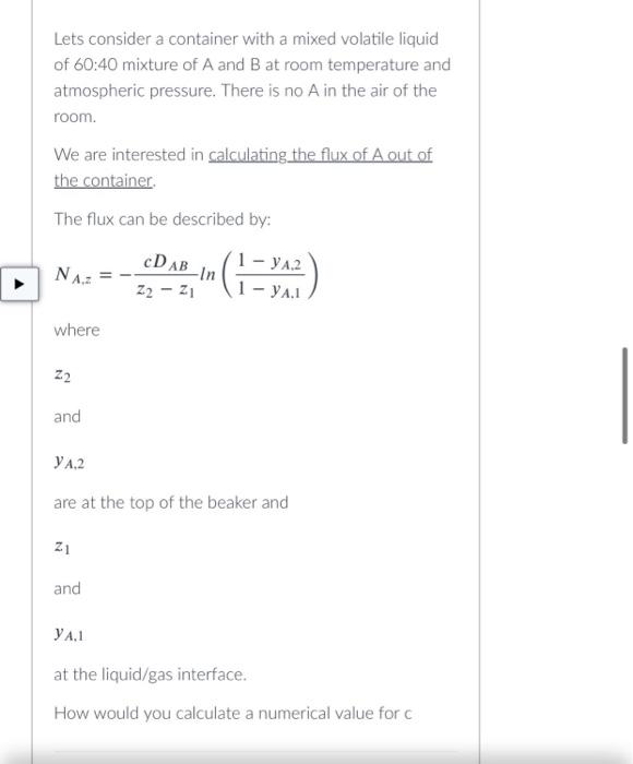 Solved Lets consider a container with a mixed volatile | Chegg.com