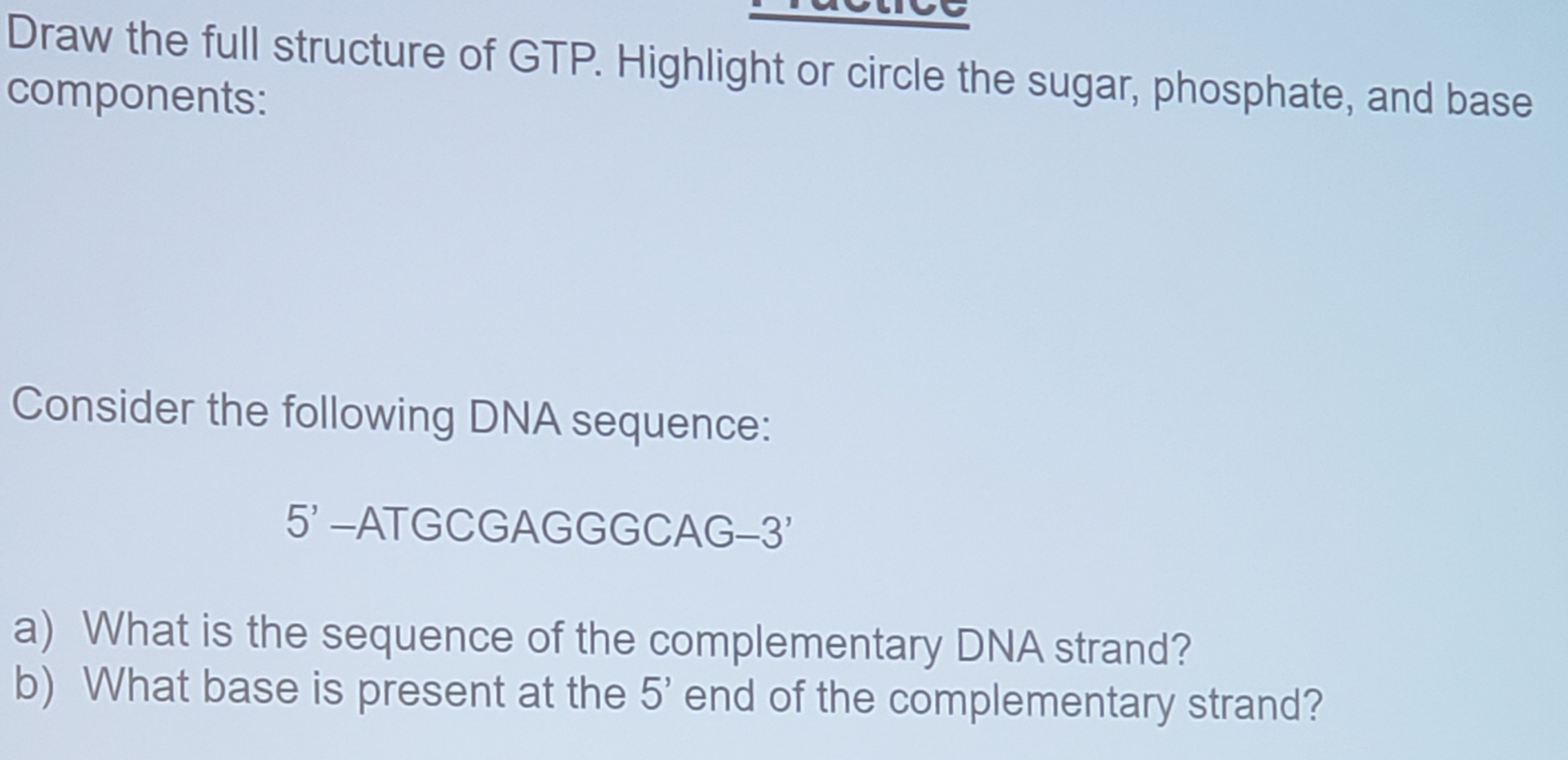 Solved Draw the full structure of GTP. ﻿Highlight or circle | Chegg.com