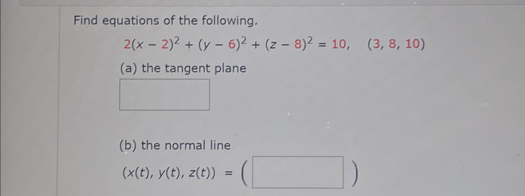 Solved Find equations of the | Chegg.com