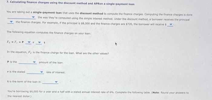 Solved 7. Calculating finance charges using the discount | Chegg.com
