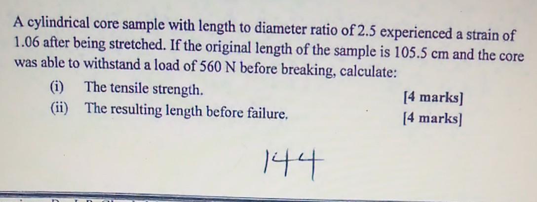 Solved A cylindrical core sample with length to diameter | Chegg.com