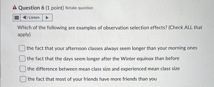 Solved A Question 6 (1 point) Retake question Which of the | Chegg.com