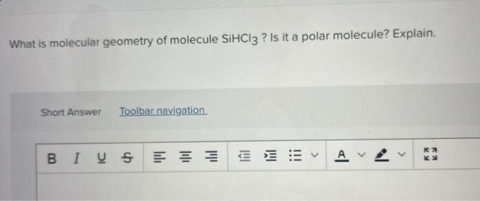 Solved What is molecular geometry of molecule SiHCl3 ? Is it | Chegg.com