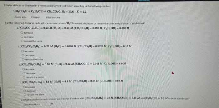 Solved CH3CO3H+C2H5OH∼CH3CO2C2H5+H2OK=2.2 Acetcacid Ethanol | Chegg.com