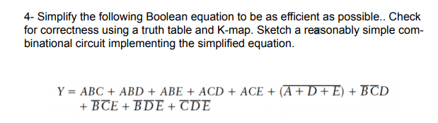Solved 4- ﻿Simplify the following Boolean equation to be as | Chegg.com