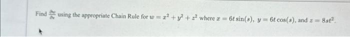 Solved dw de Find using the appropriate Chain Rule for w= x² | Chegg.com