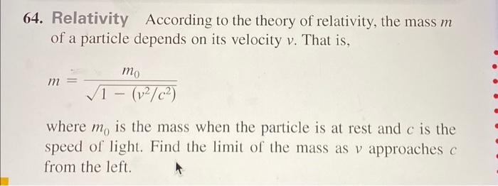 Solved 64. Relativity According to the theory of relativity, | Chegg.com