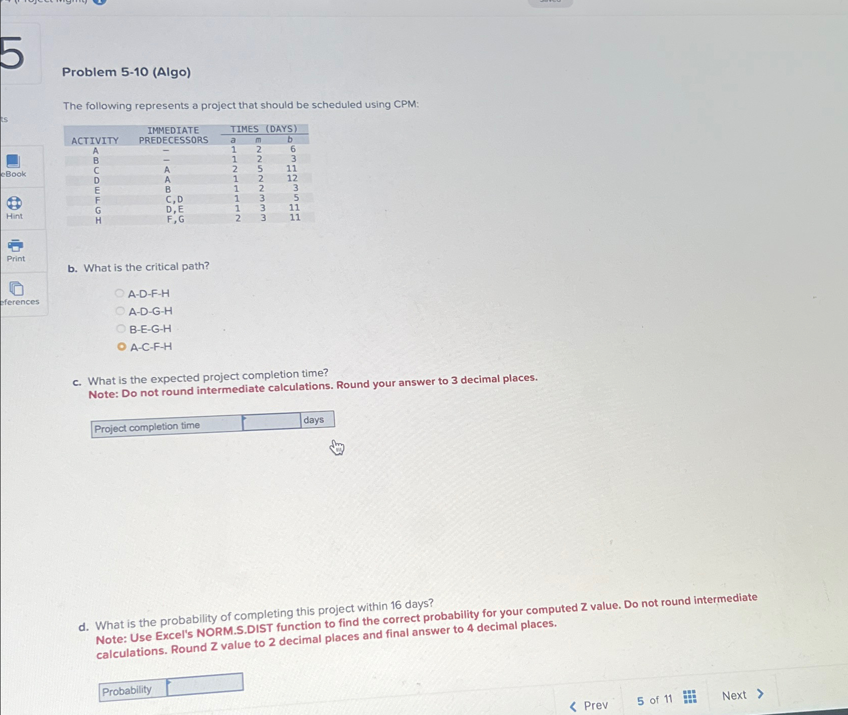 Solved Problem 5-10 (Algo)The following represents a project | Chegg.com