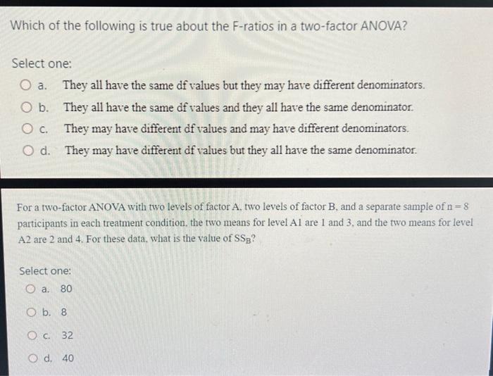 [Solved]: Which of the following is true about the F-ratios