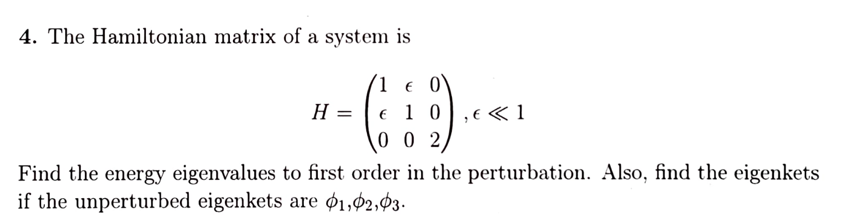 Solved The Hamiltonian matrix of a system | Chegg.com