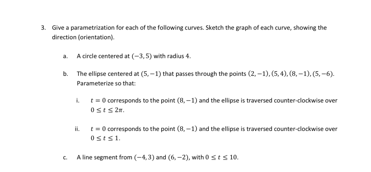 Solved Give a parametrization for each of the following | Chegg.com