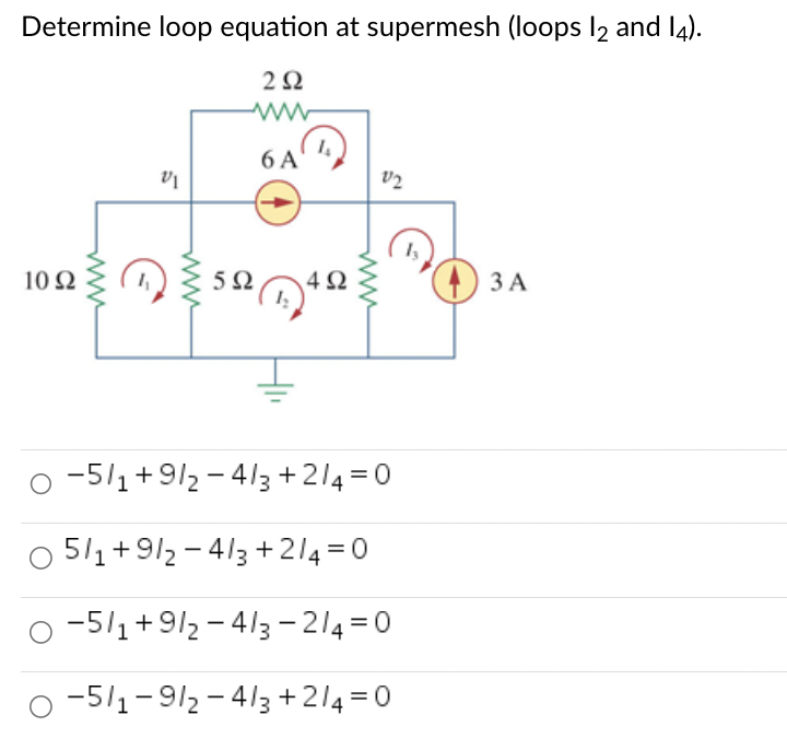 Solved Determine loop equation at supermesh (loops I2 ﻿and | Chegg.com