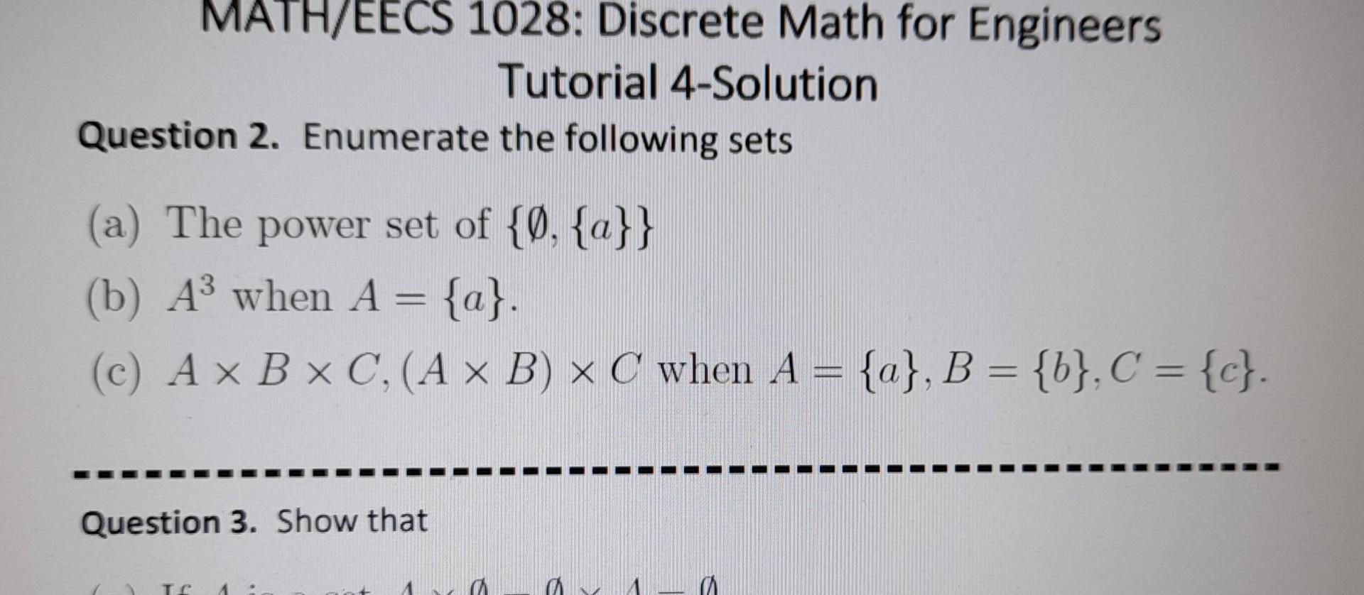 Solved MATH/EECS 1028: Discrete Math for Engineers Tutorial | Chegg.com