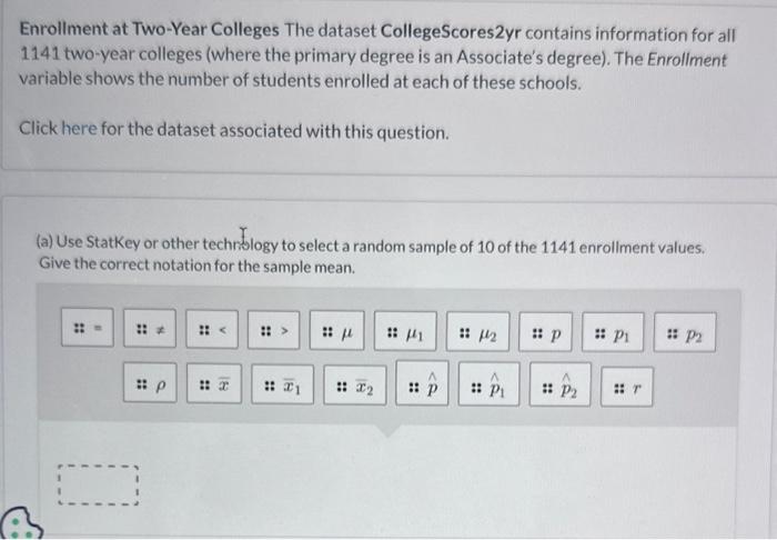 Enrollment at Two-Year Colleges The dataset | Chegg.com