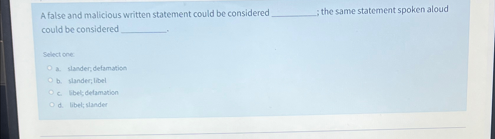Solved A false and malicious written statement could be | Chegg.com