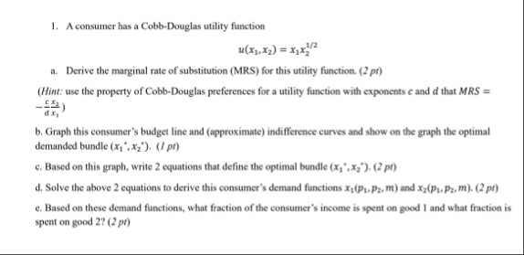 Solved A consumer has a Cobb-Douglas utility | Chegg.com