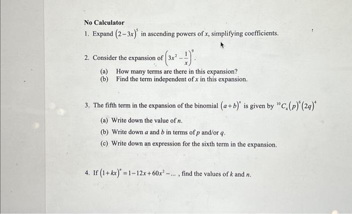 Solved No Calculator 1. Expand (2−3x)5 in ascending powers | Chegg.com