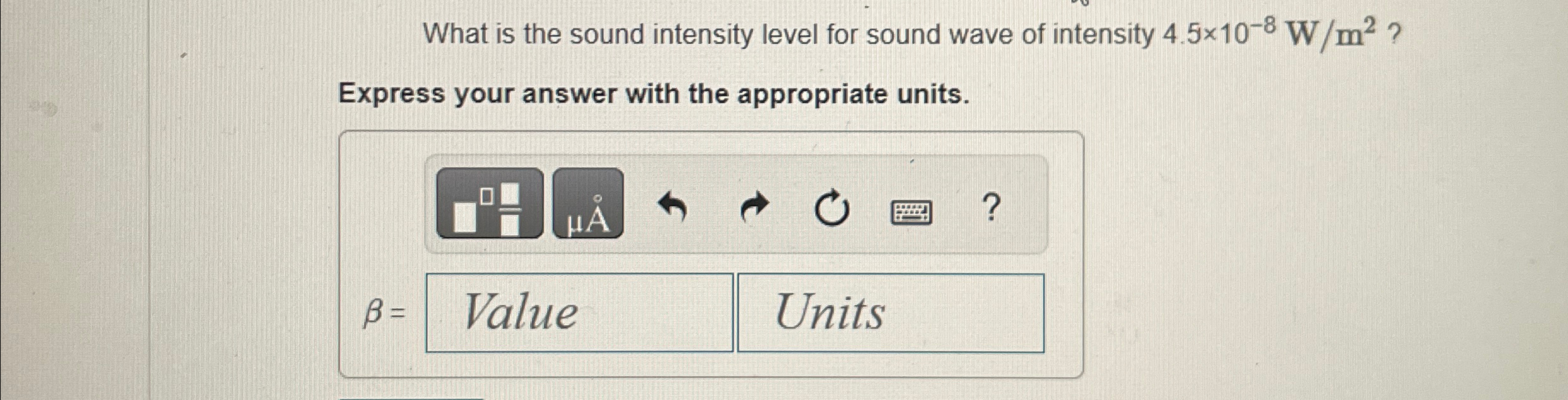 Solved What is the sound intensity level for sound wave of | Chegg.com