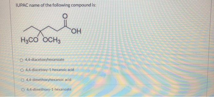 Solved IUPAC name of the following compound is: OH H3CO OCH3 | Chegg.com