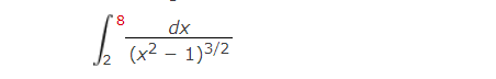 Solved ∫28dx(x2-1)32 | Chegg.com