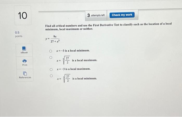 Solved Find all critical numbers and use the First | Chegg.com