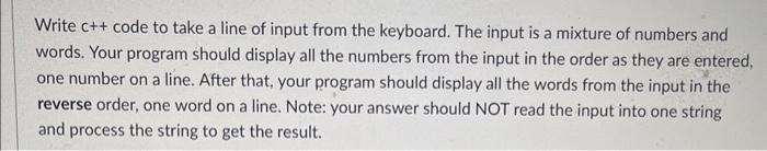 Solved Write ct+ code to take a line of input from the | Chegg.com