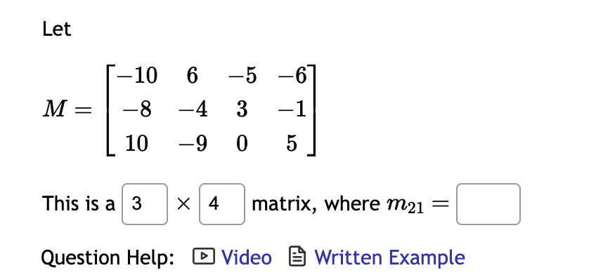 Solved LetM=[-106-5-6-8-43-110-905]This is a ,×, ﻿matrix, | Chegg.com