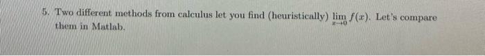 Solved (a) (0 points) Plot (in Matlab) f(x)=x21−cos(x) on | Chegg.com
