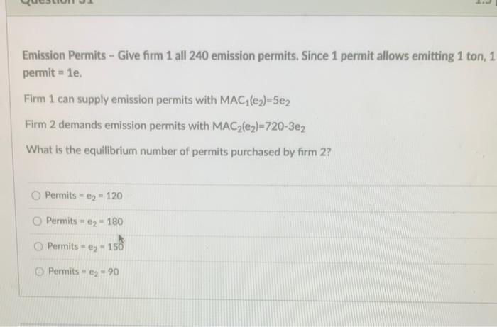 Solved Emission Permits - Give firm 1 all 240 emission | Chegg.com