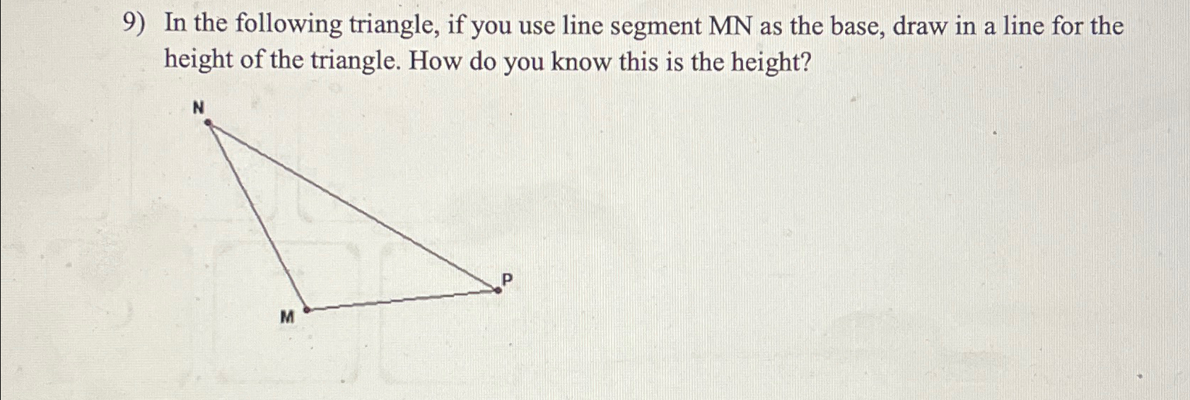 Solved In the following triangle, if you use line segment MN | Chegg.com