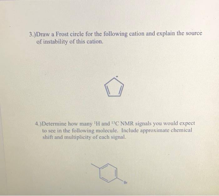 Solved 3.)Draw a Frost circle for the following cation and | Chegg.com