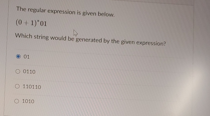 Solved The regular expression is given below.(0+1)**01Which | Chegg.com