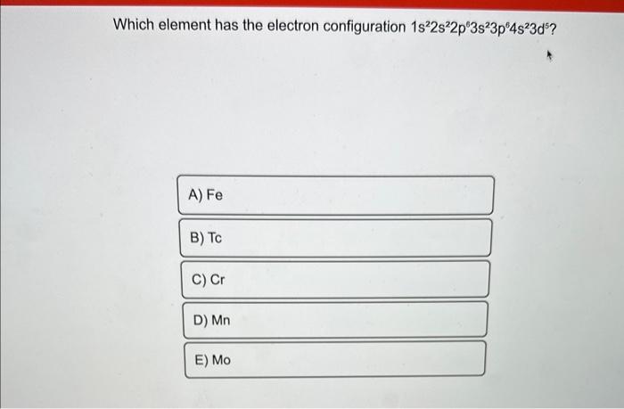 Solved Which element has the electron configuration | Chegg.com