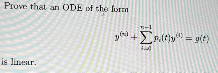 Solved Prove that an ODE of the form | Chegg.com