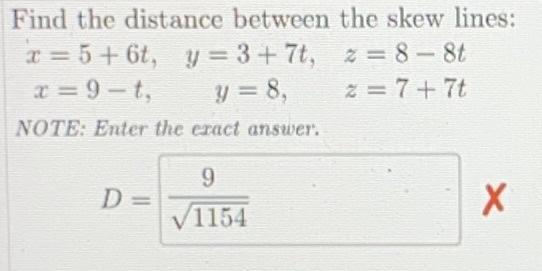 Solved Find the distance between the skew lines: z = 8-8t 2= | Chegg.com