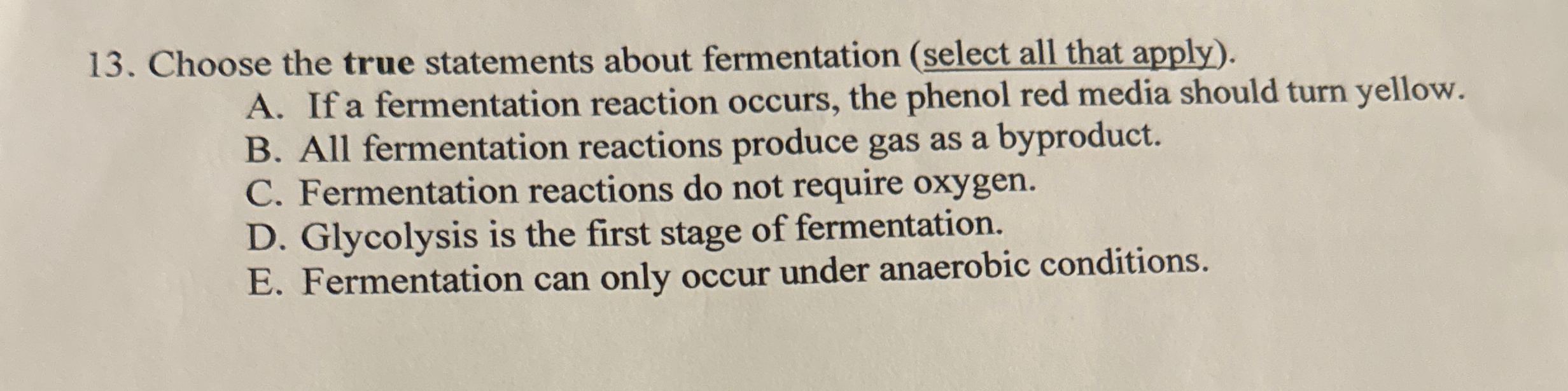 Solved Choose the true statements about fermentation (select | Chegg.com