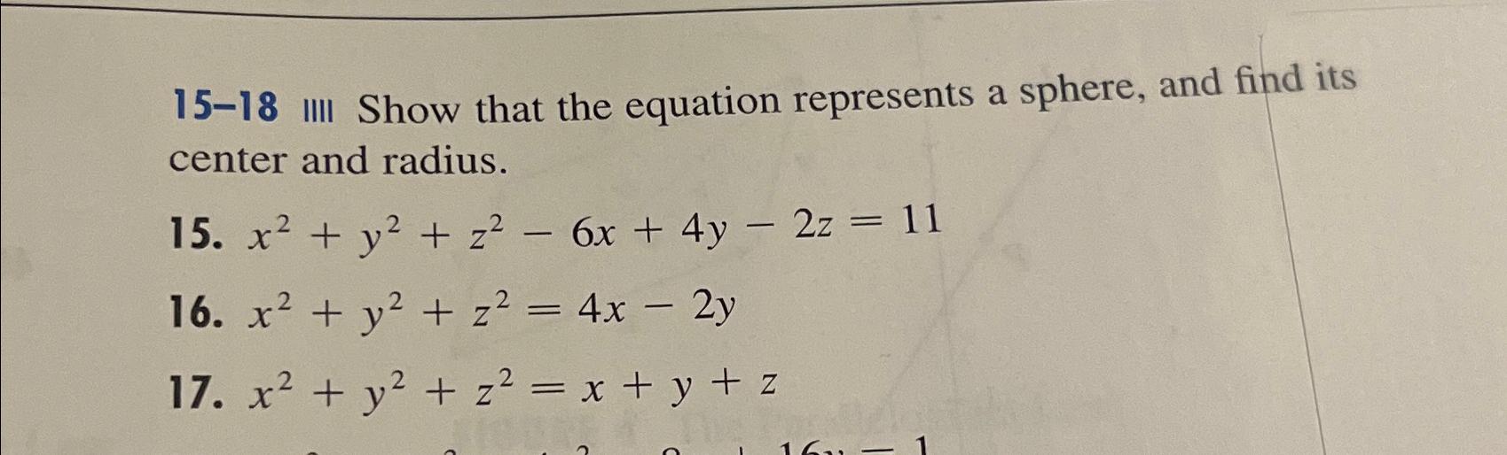 Solved 15-18 ﻿IIII Show that the equation represents a | Chegg.com
