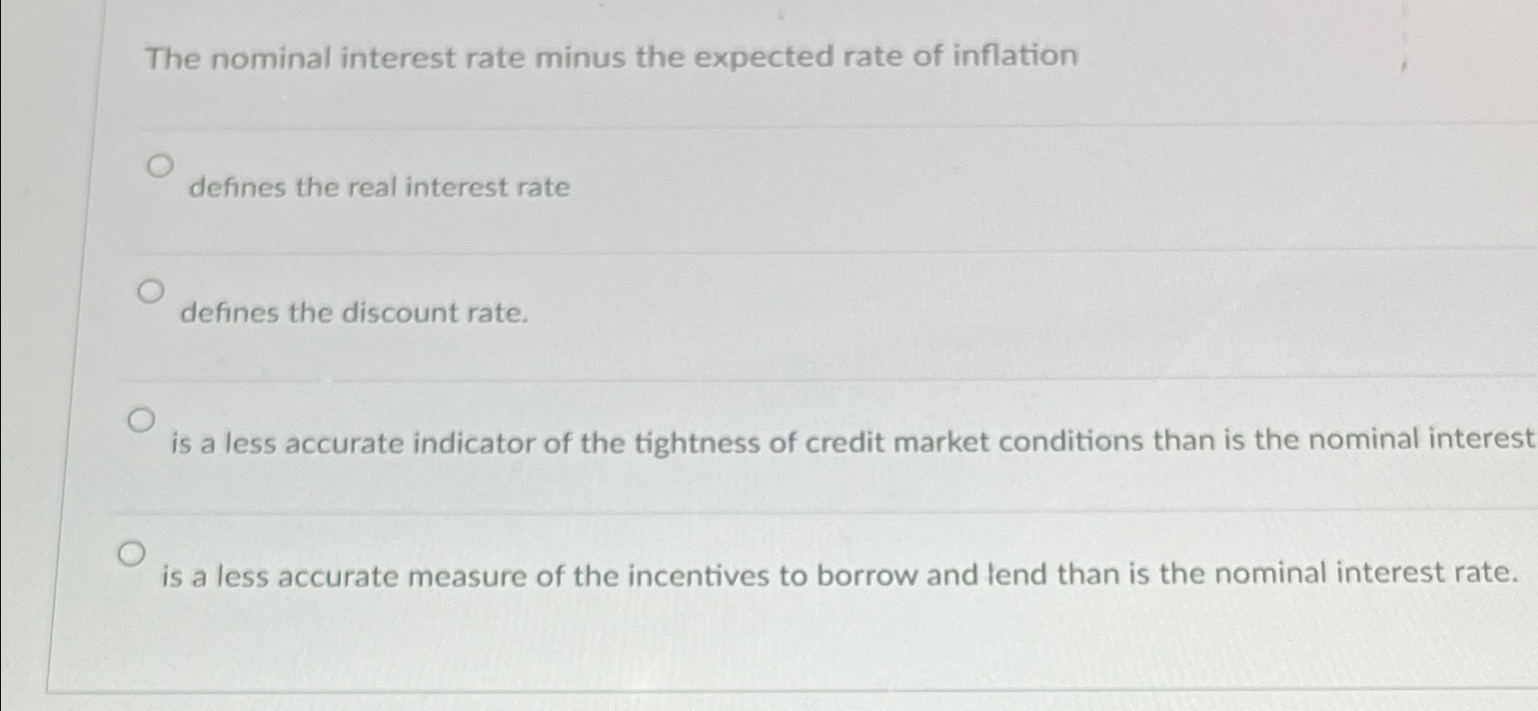 Solved The nominal interest rate minus the expected rate of | Chegg.com